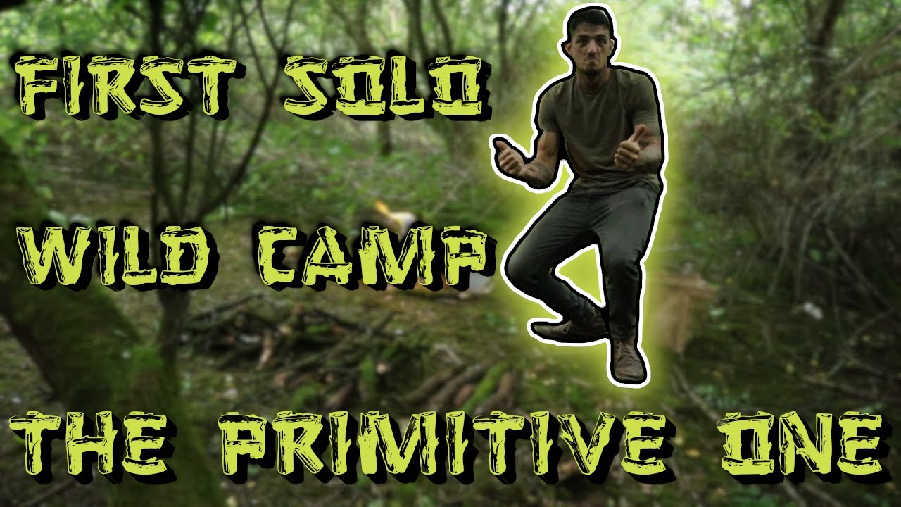 First Solo Wild Camp|The Primitive One UK - YouTube