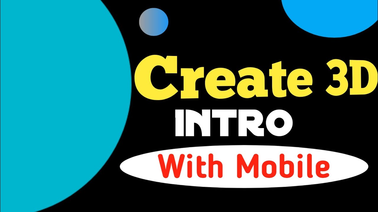 Create 3D intro with mobile। create 3D intro with pixel Lab - YouTube