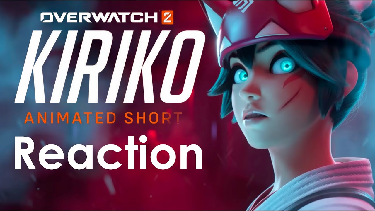 Overwatch 2 Animated Short “Kiriko" - Reaction - YouTube