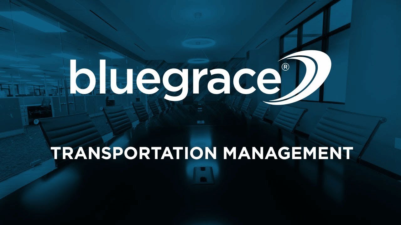 BlueGrace Logistics Transportation Management - YouTube