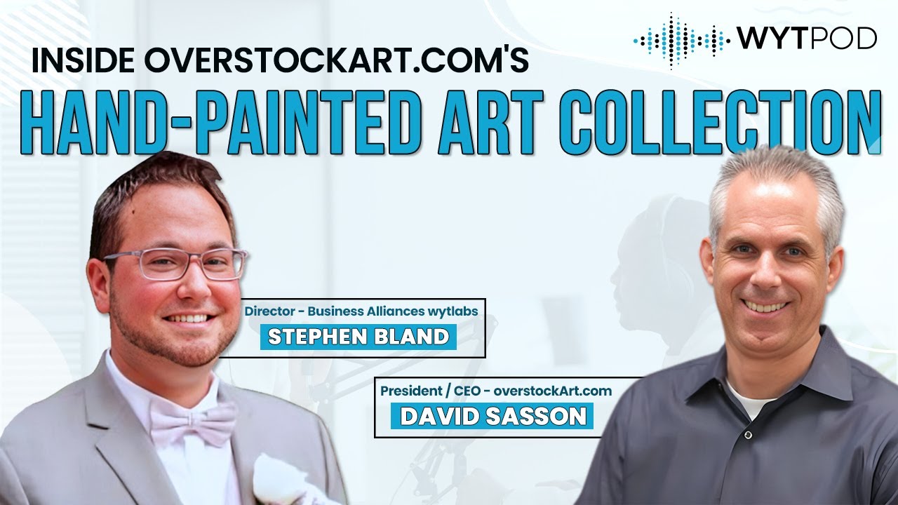 Artistry in Business: David Sasson's Journey with OverstockArt.com ...