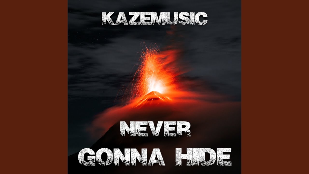 Never gonna Hide - YouTube