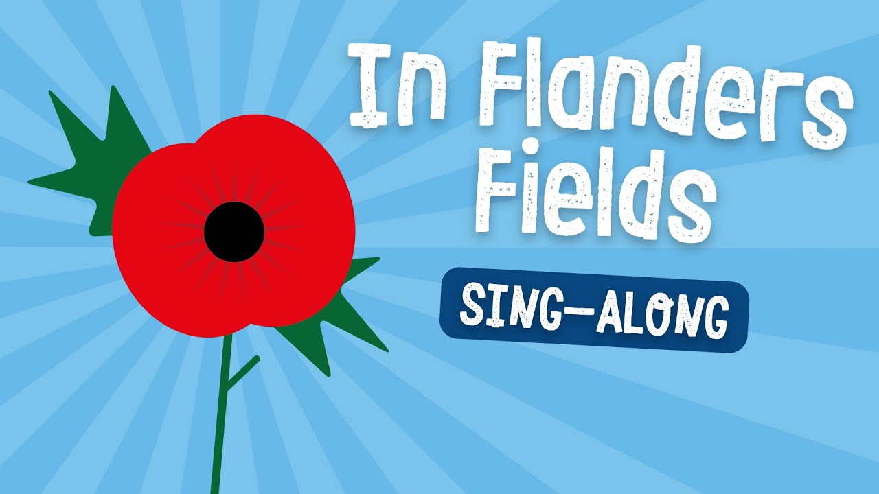 In Flanders Fields - School Assembly Song - YouTube