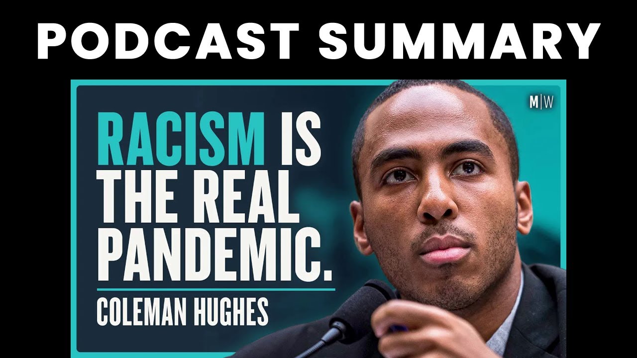 Bringing An End To Race Politics | Coleman Hughes | Modern Wisdom - YouTube