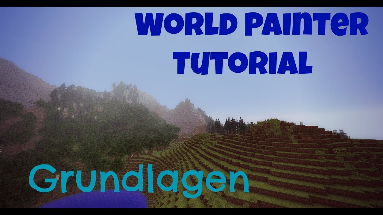 [Tutorial] World Painter - Die Grundlagen - YouTube