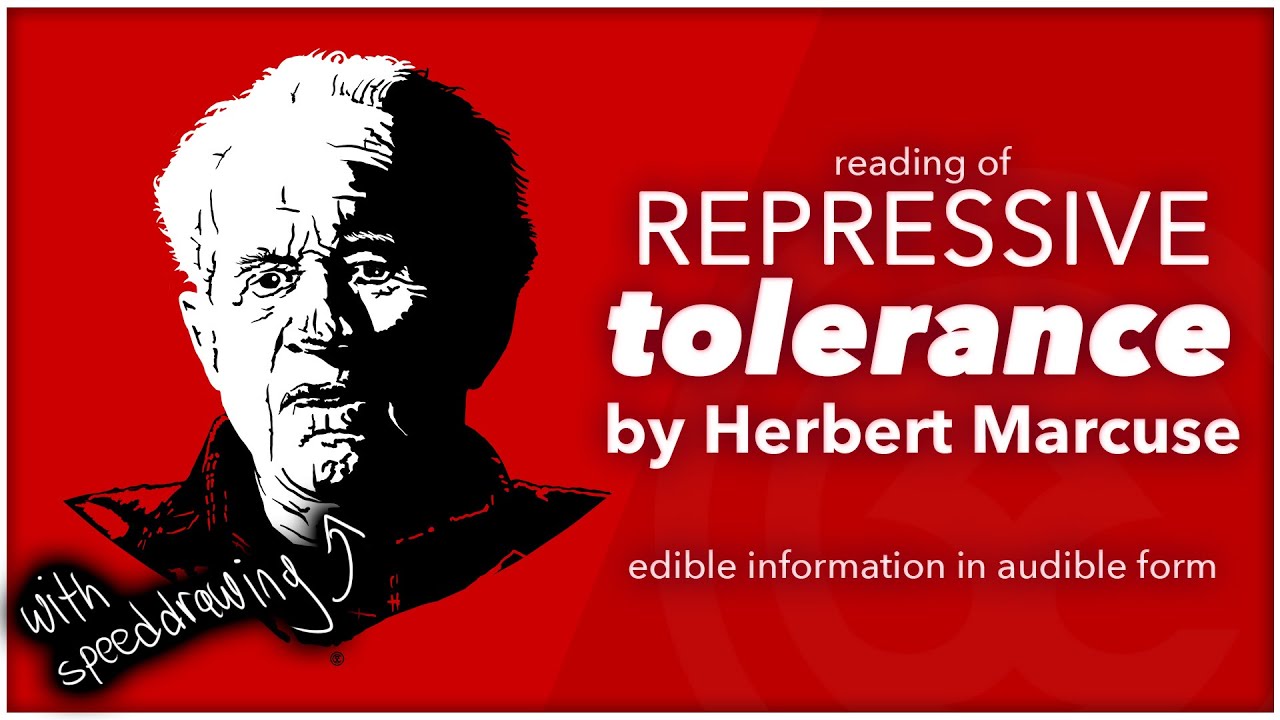 Repressive Tolerance by Herbert Marcuse | Edible information in audible ...
