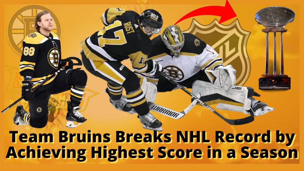 Team Bruins Breaks NHL Record by Achieving Highest Score in a Season ...