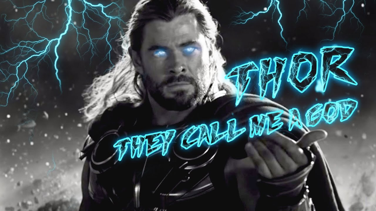 Thor || Thor Love And Thunder || They Call Me A God #marvel #thor # ...