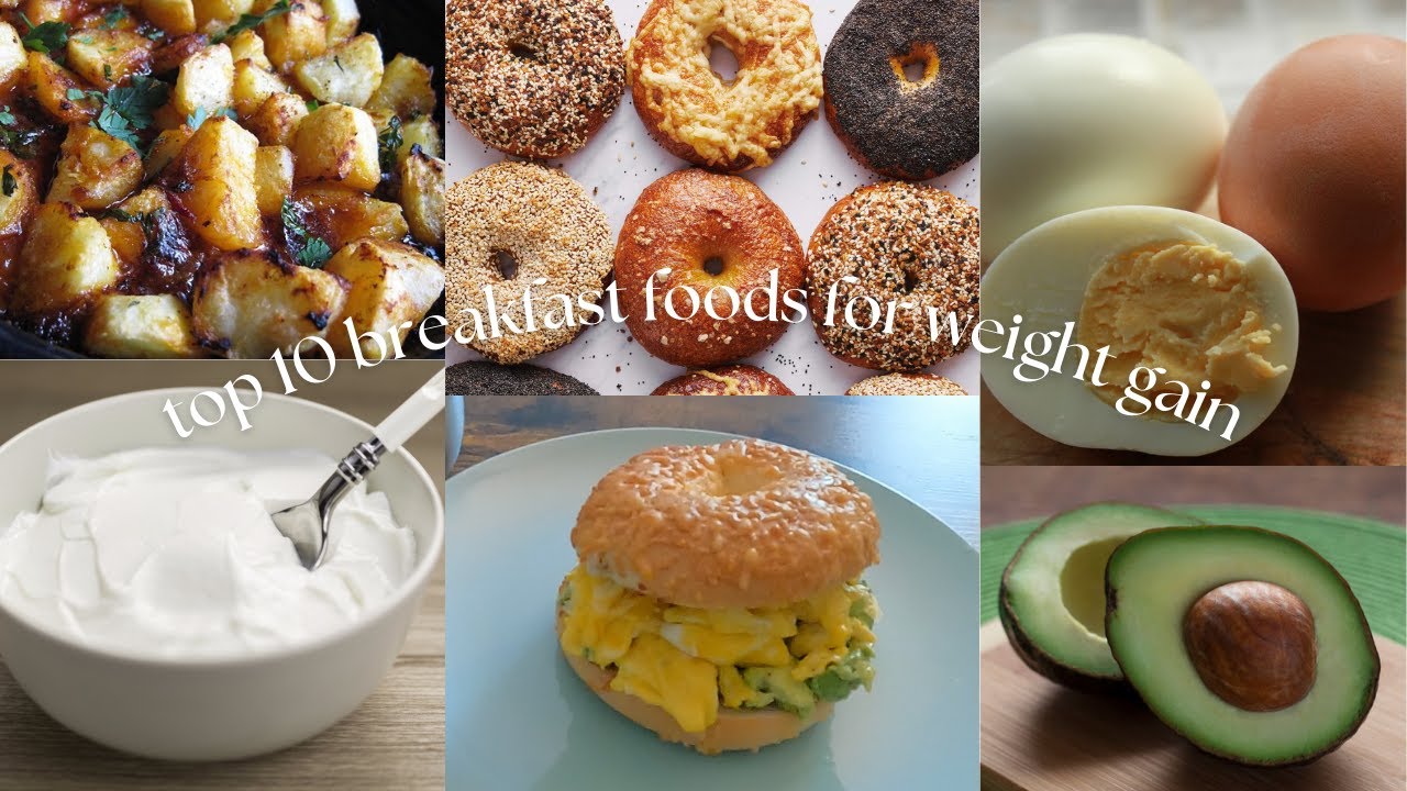 vlog: top 10 breakfast foods for weight gain || my top 5 breakfast ...