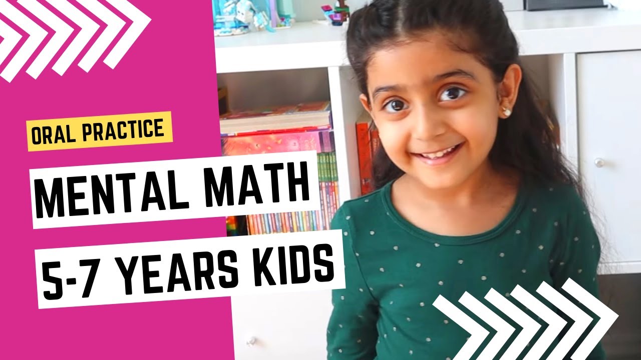 MENTAL MATH FOR 5-7 YEAR KIDS | ORAL PRACTICE TO TEACH MATH CONCEPTS ...