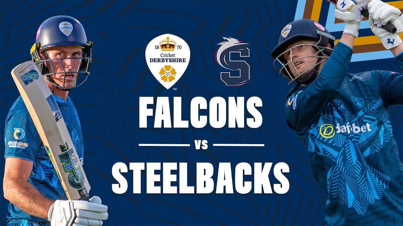 ⚪ LIVE | Derbyshire Falcons vs Northants Steelbacks - YouTube