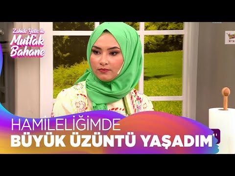 Burcu'nun hamileliğinde yaşadığı büyük acı... - Zahide Yetiş İle Mutfak Bahane 84  Bölüm