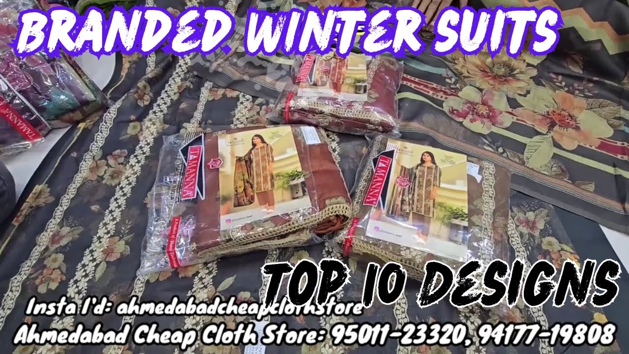 Winter Special Branded Suits Top 10 Designs | Ahmedabad Cheap Cloth ...