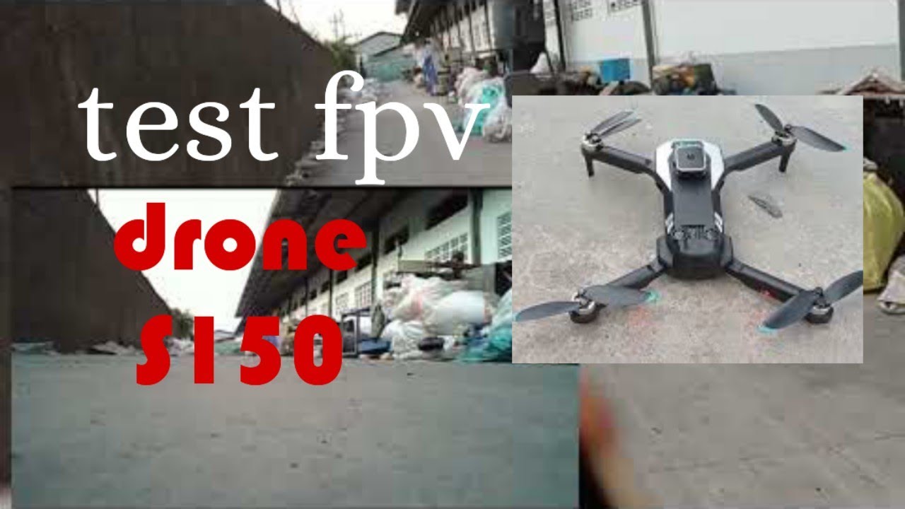 Jarak fpv kamera drone S150 - YouTube