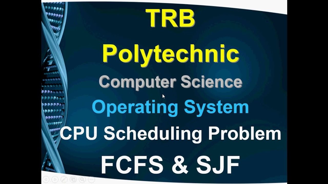 11. TRB Polytechnic Computer Science Operating System FCFS&SJF Problems ...
