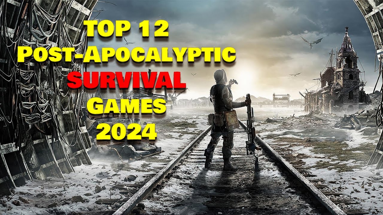 Top 12 Upcoming Post-Apocalyptic SURVIVAL Games 2024 - YouTube