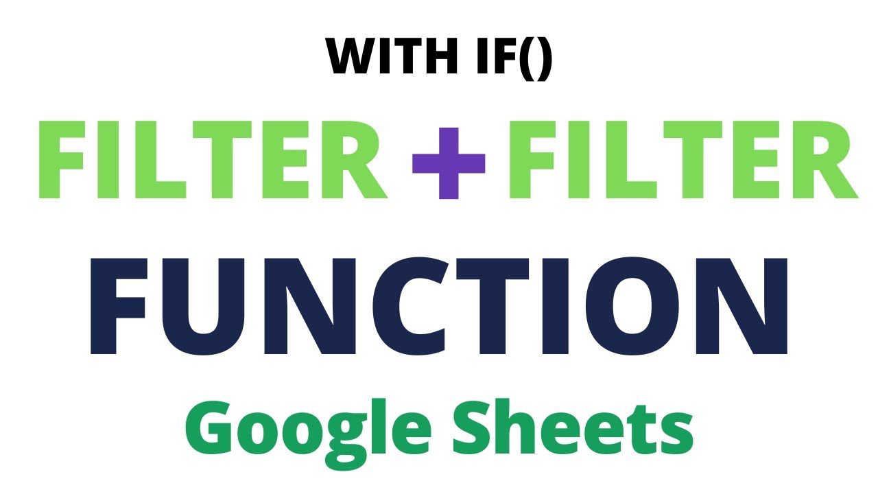 Multiple Filter Function Filter Function Filter Function With IF Multiple Filter Function Filter Function Filter Function With IF