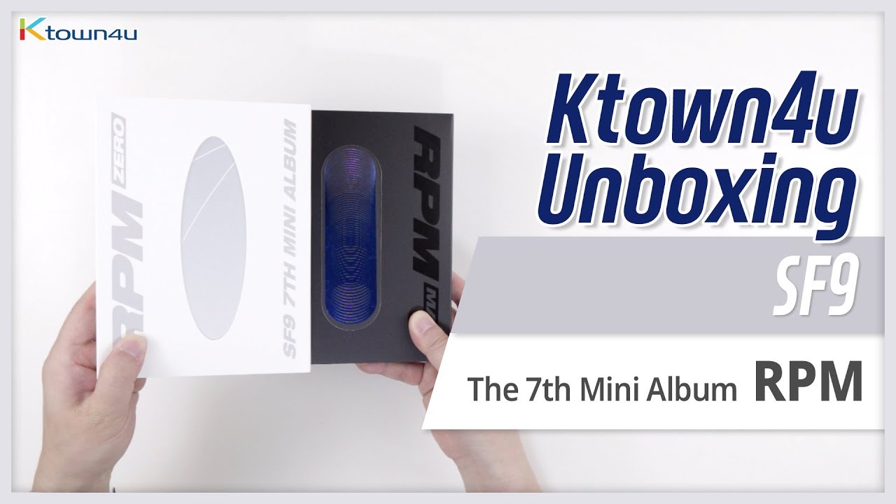 Unboxing SF9 "RPM" the 7th mini album, 에스에프나인 알피엠 언박싱 Kpop Ktown4u - YouTube
