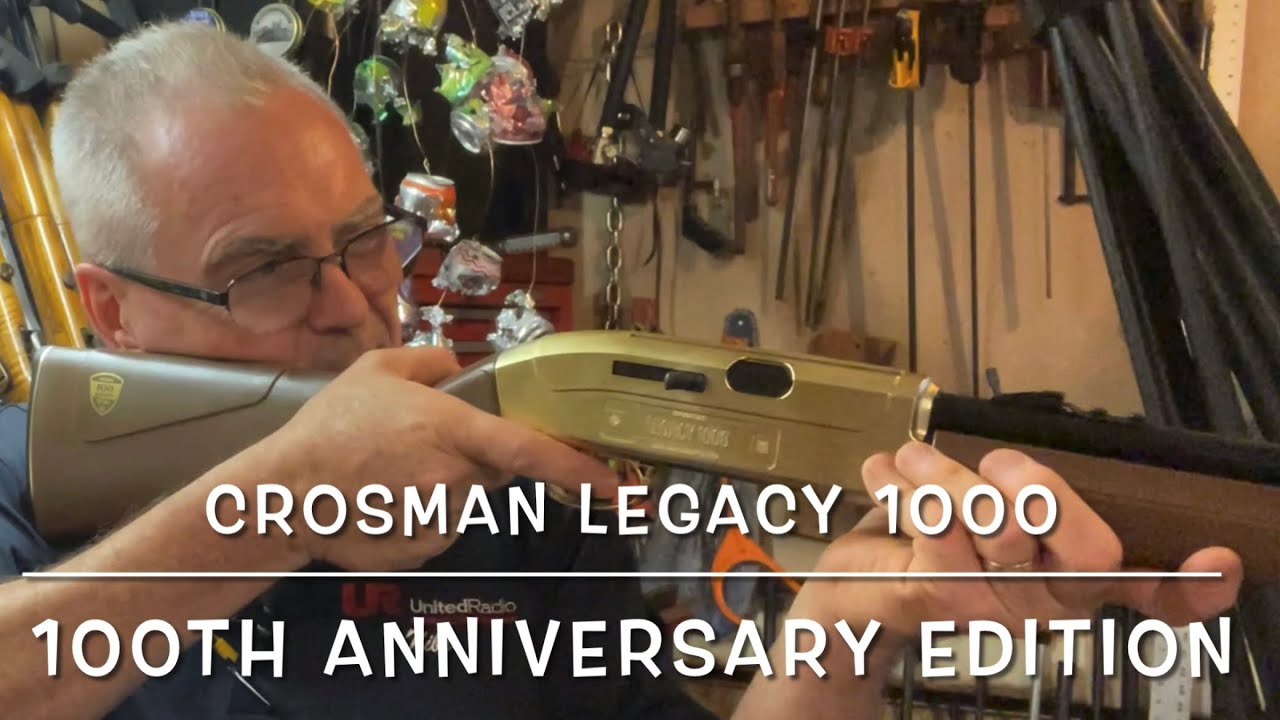 Crosman 100th anniversary Legacy 1000 unboxing and review - YouTube