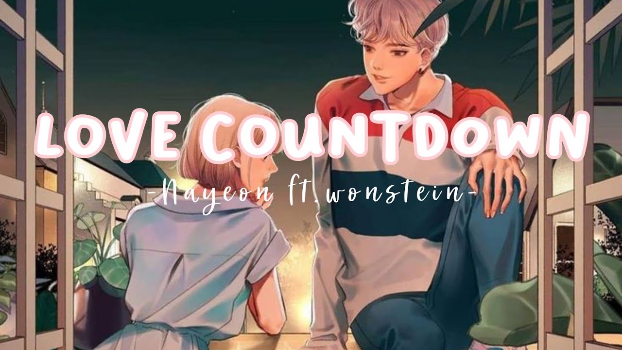 NAYEON ft.wonstein - Love Countdown |lyrics - YouTube