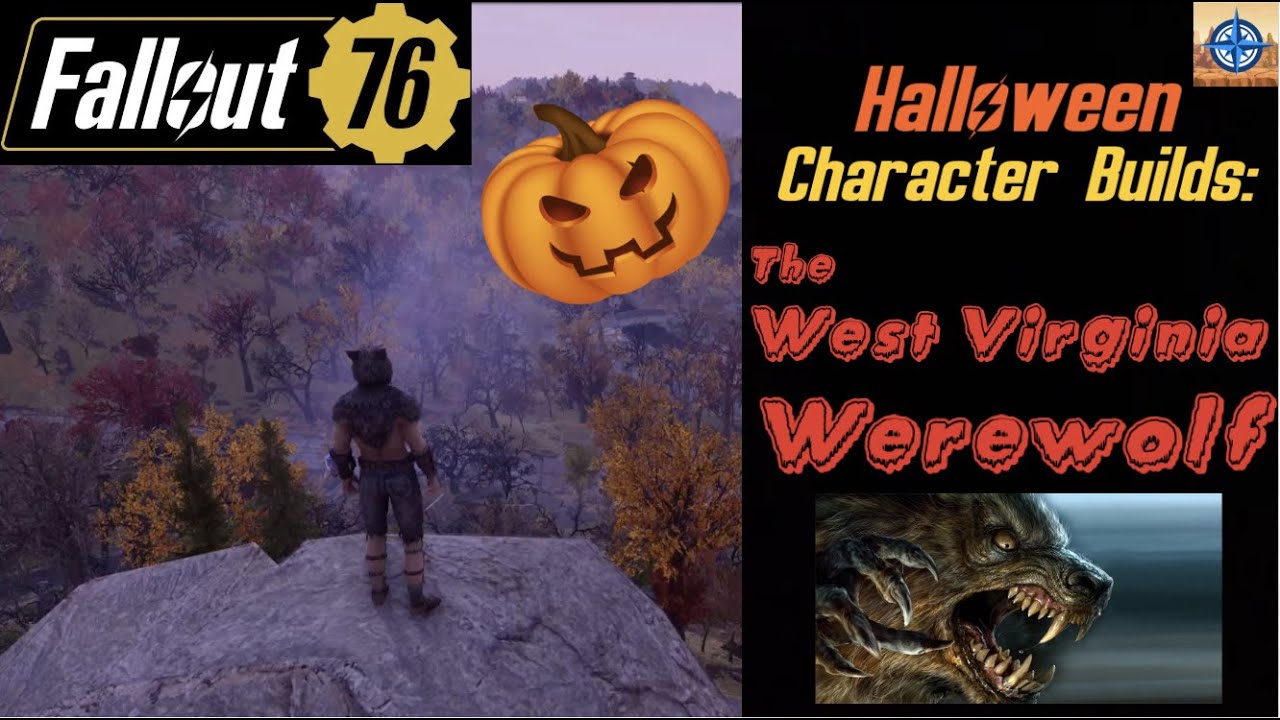 Fallout 76 Halloween Character Builds: The West Virginia Werewolf - YouTube