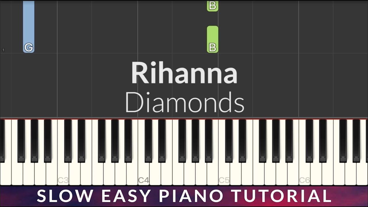 Riahanna - Diamonds SLOW EASY Piano Tutorial + Lyrics - YouTube