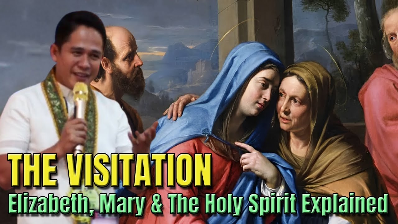 The Visitation: Elizabeth, Mary & The Holy Spirit Explained - YouTube