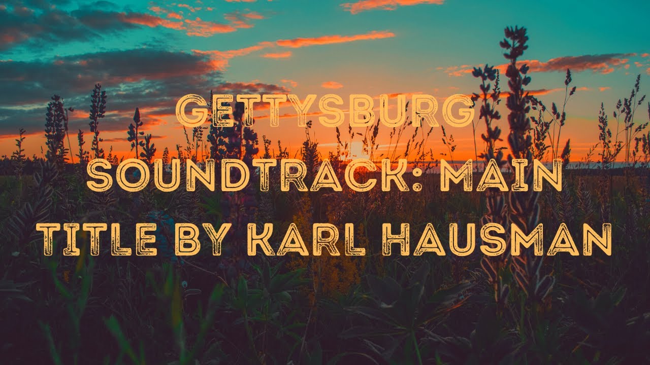 Theme Song from Gettysburg | Performed by Karl Hausman - YouTube