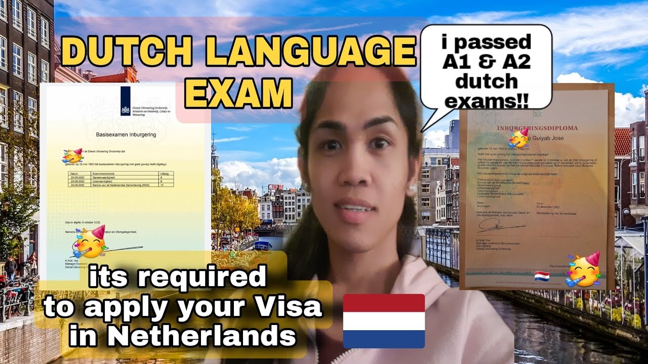 DUTCH LANGUAGE EXAM is required before you can apply a visa in ...