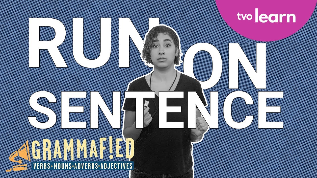 🌟 Sentence Fragments & Run-On Sentences Made Easy! 📝 | Grammafied | TVO ...