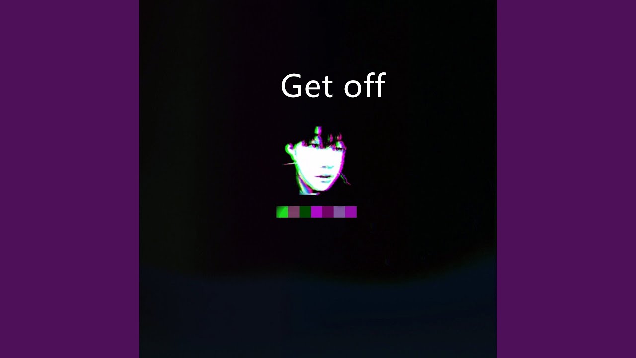 Get Off - YouTube