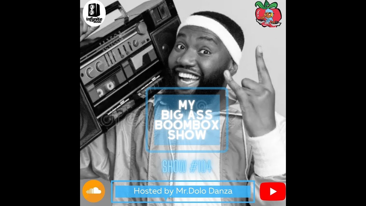 My Big ass Boombox Show #104 - YouTube