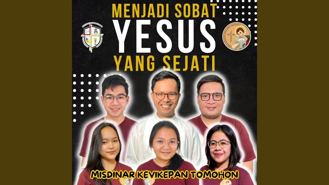Menjadi Sobat Yesus Yang Sejati - YouTube