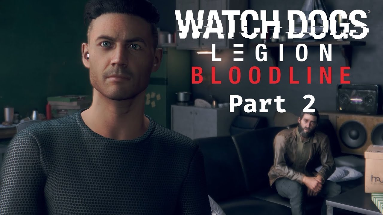 Watch Dogs Legion - Bloodline DLC - Part 2 - YouTube