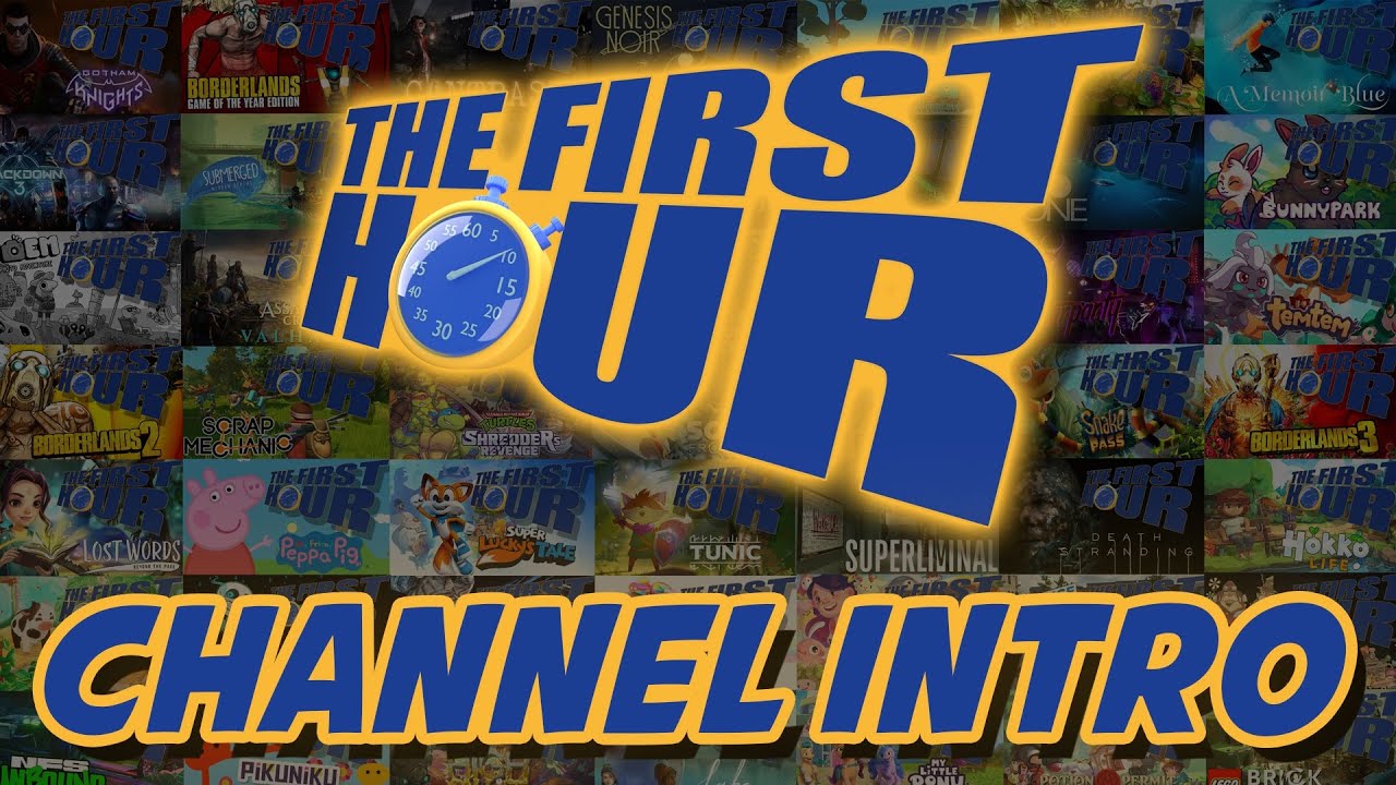 New Intro for the channel | The First Hour ⏱️🎮 - YouTube