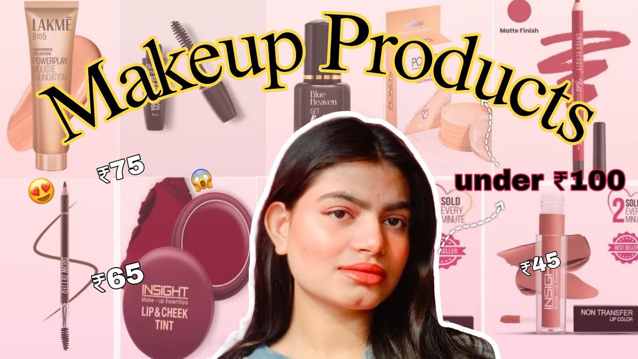 Makeup products under ₹100 || starting ₹45 || Mantasha - YouTube