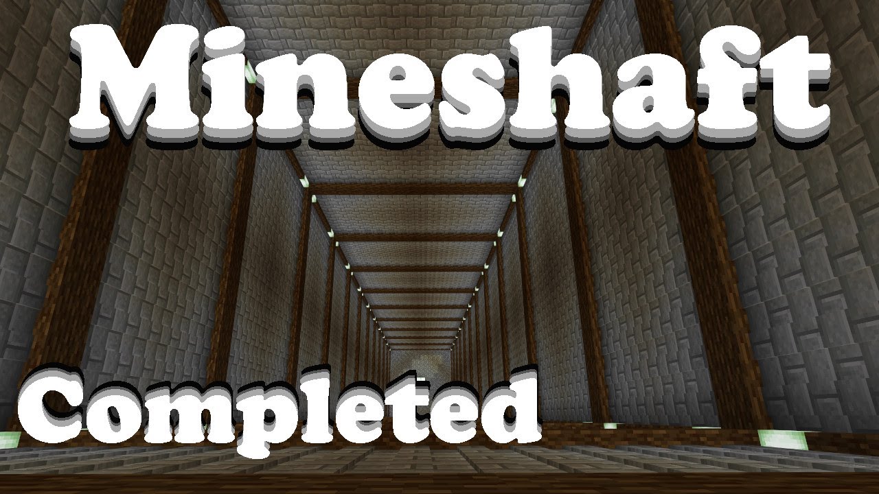 Mineshaft Complete - YouTube