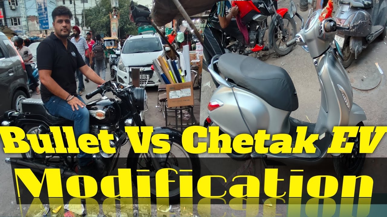 Bullet Vs Bajaj Chetan Ev Modification| Ek adda Two Wheeler ...