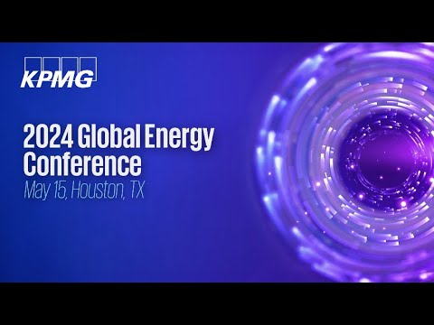2024 KPMG Global Energy Conference - YouTube