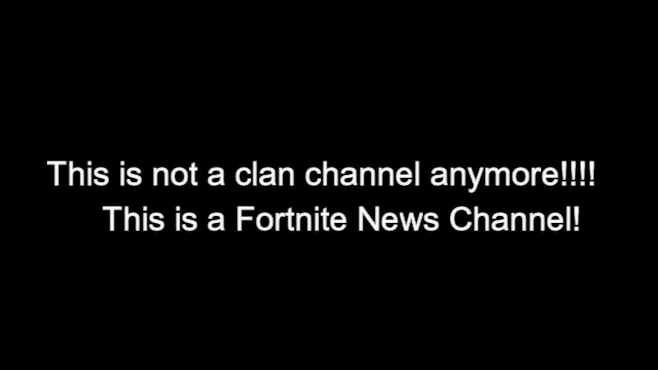 GO FOLLOW THE NEW CLAN CHANNEL! (THIS IS NOT A CLAN CHANNEL ANYMORE ...