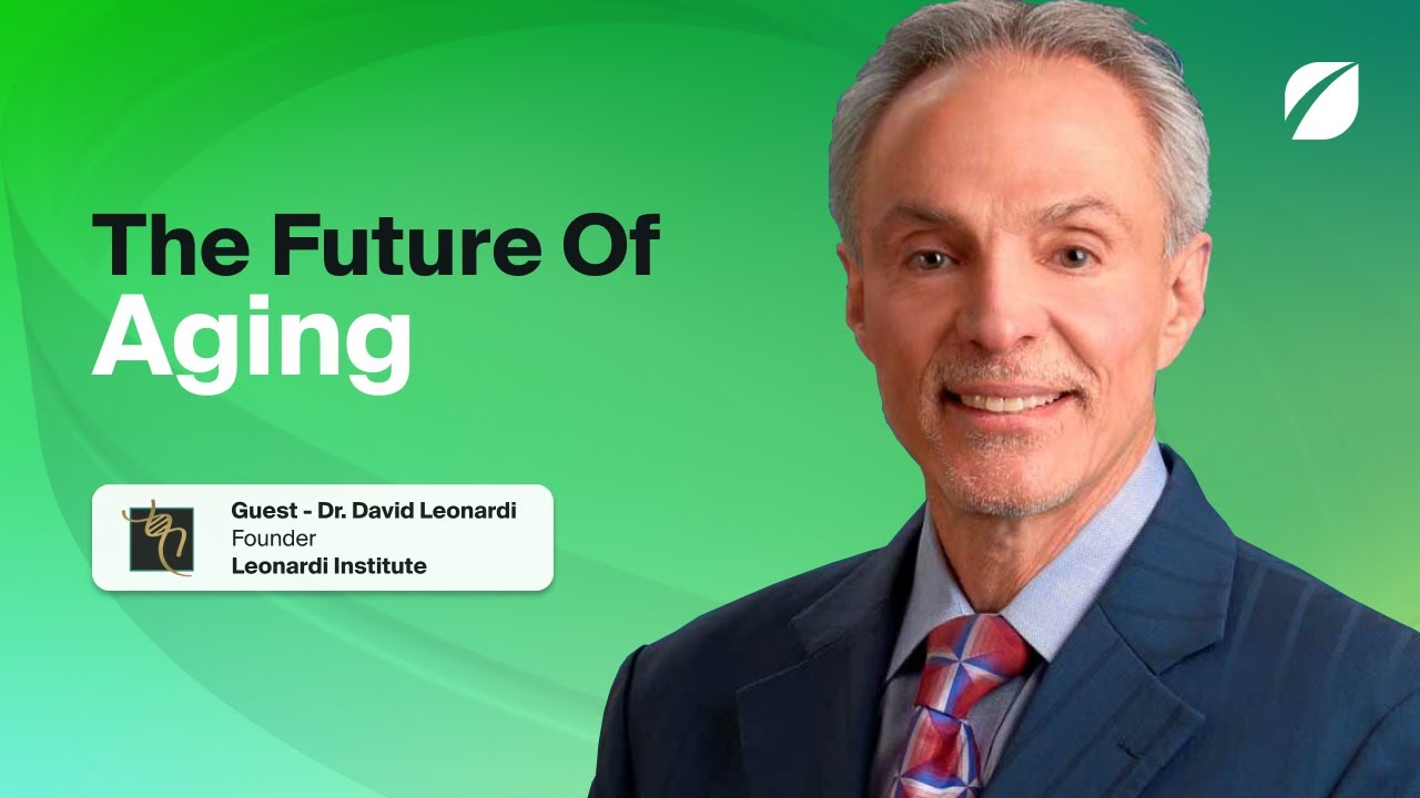 The Future Of Aging - Dr. David Leonardi - YouTube