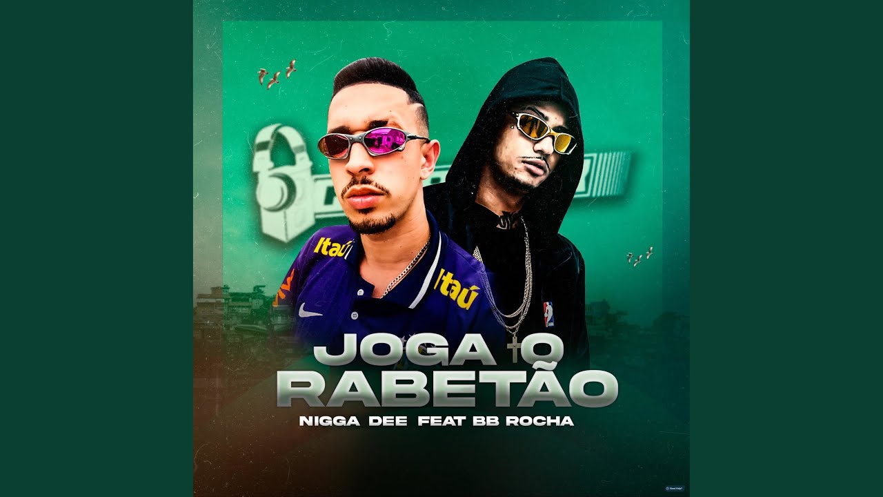 Joga o Rabetão (feat. BB Rocha) - YouTube