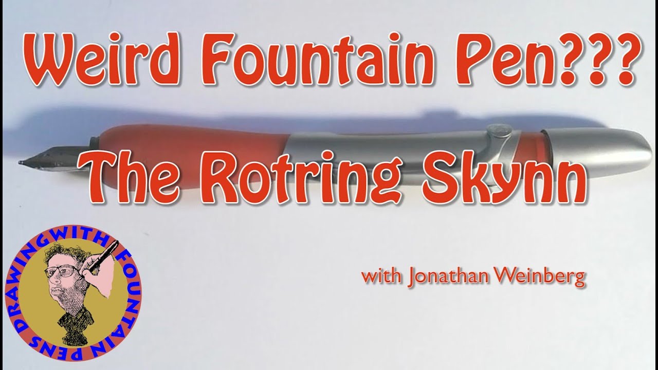 Weird Fountain Pens: The Rotring Skynn Fountain Pen with Ergonomic ...