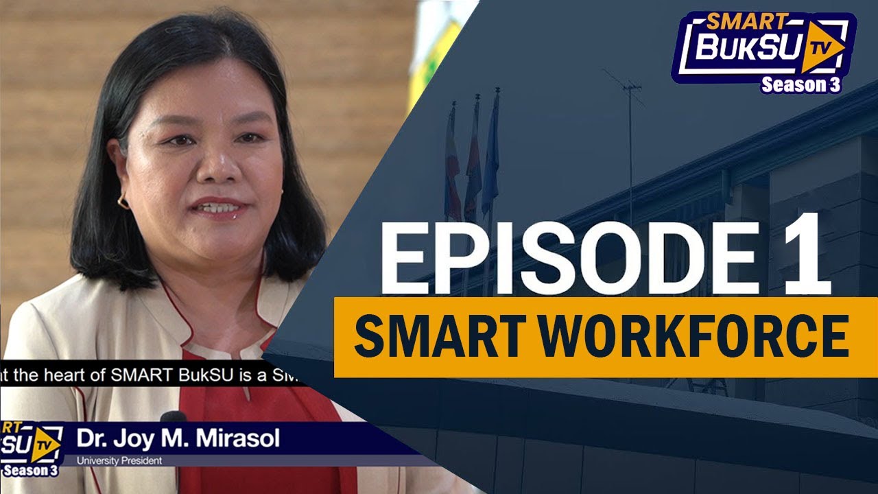 BukSU TV season 3, Episode 1: SMART WORKFORCE - YouTube