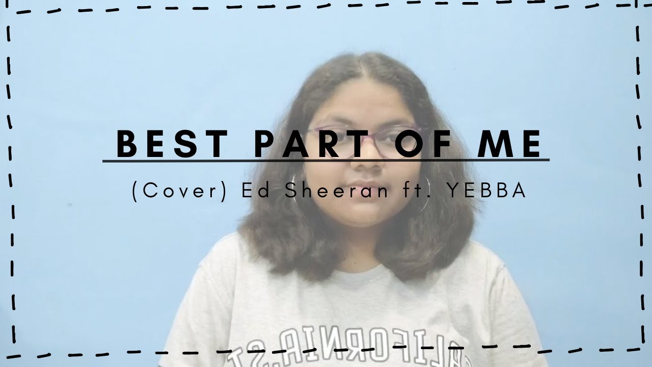 Best Part of Me - Ed Sheeran ft. YEBBA // Cover // - YouTube