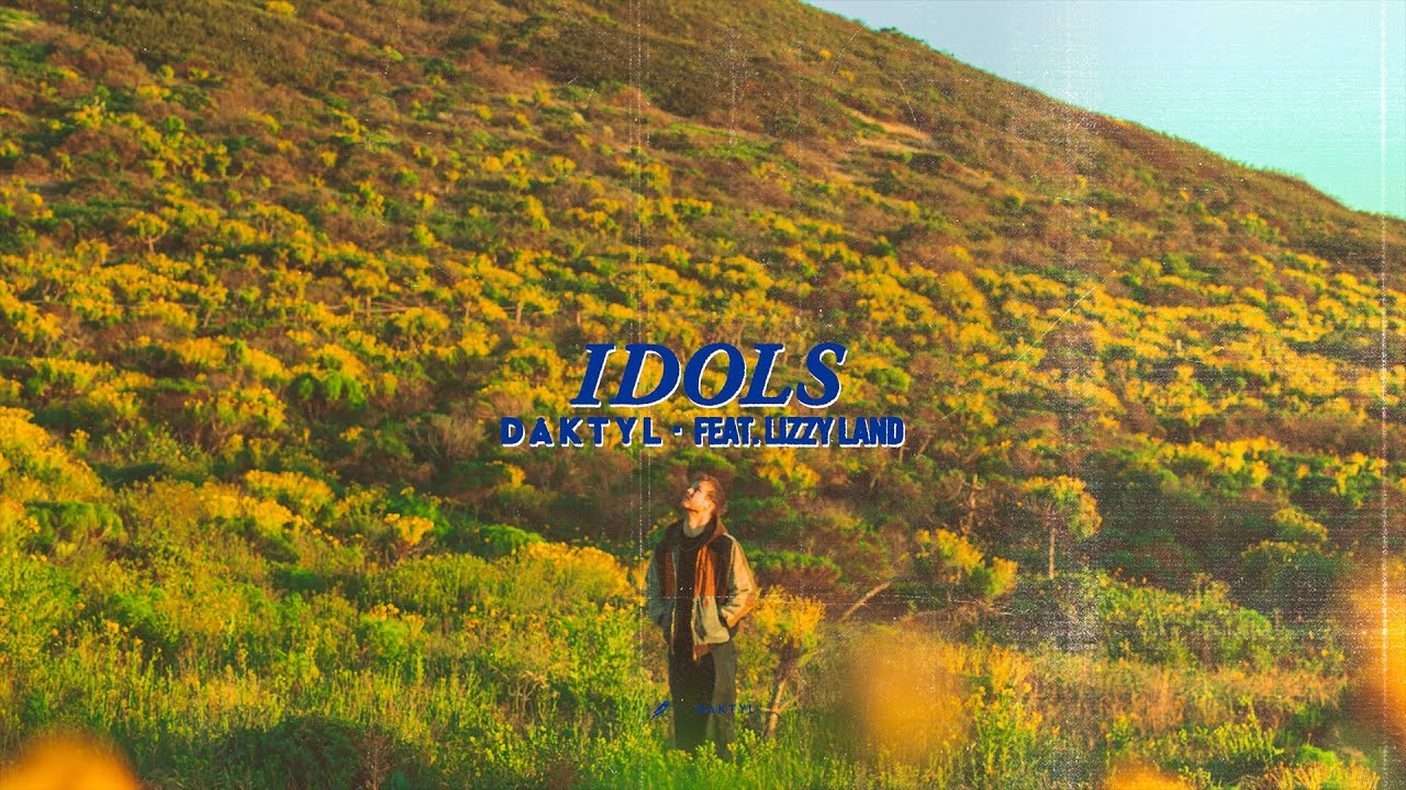 Daktyl - Idols (feat. Lizzy Land) - YouTube