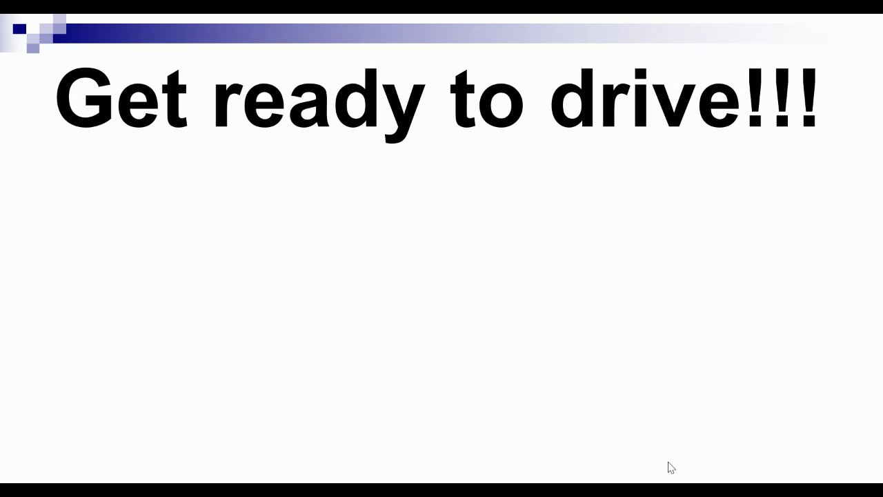 Getting Ready to Drive - YouTube