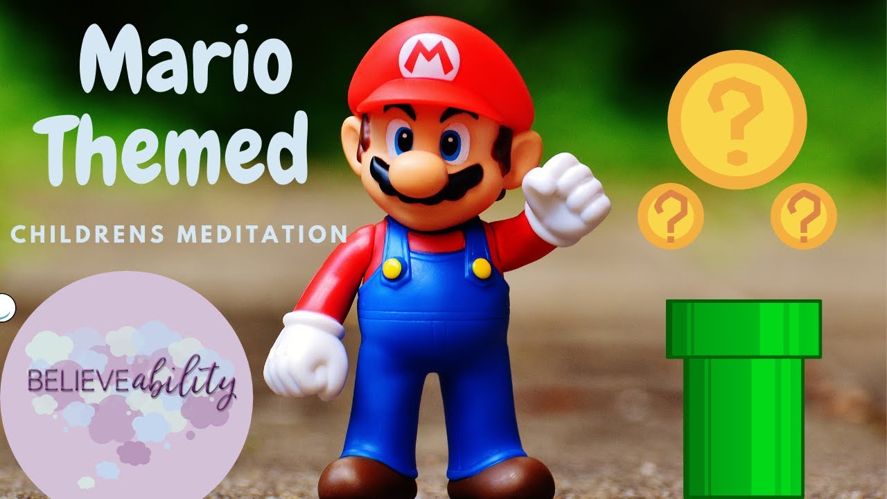 Mario Themed Children's Meditation for Self Trust - YouTube