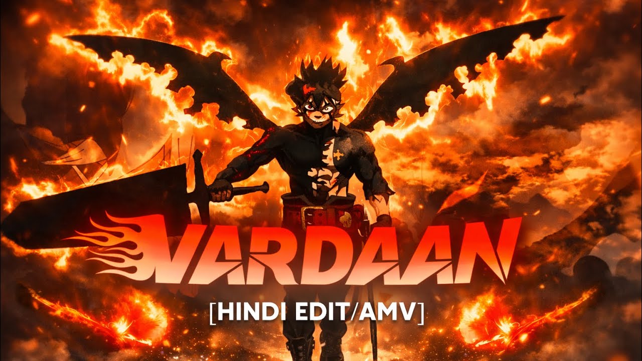 VARDAAN - Black Clover 4K || Asta [Hindi Edit/AMV] - YouTube