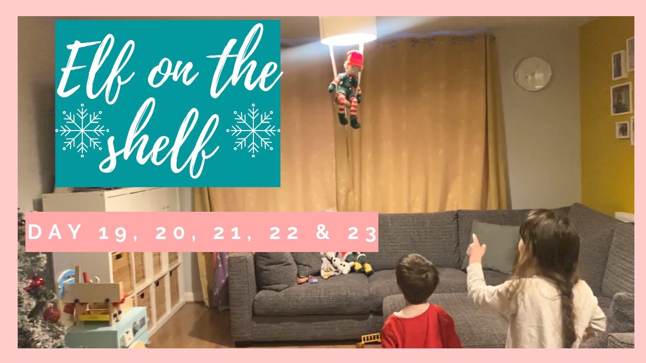 LAST DAYS OF ELF ON THE SHELF | VLOGMAS DAY 23 - YouTube
